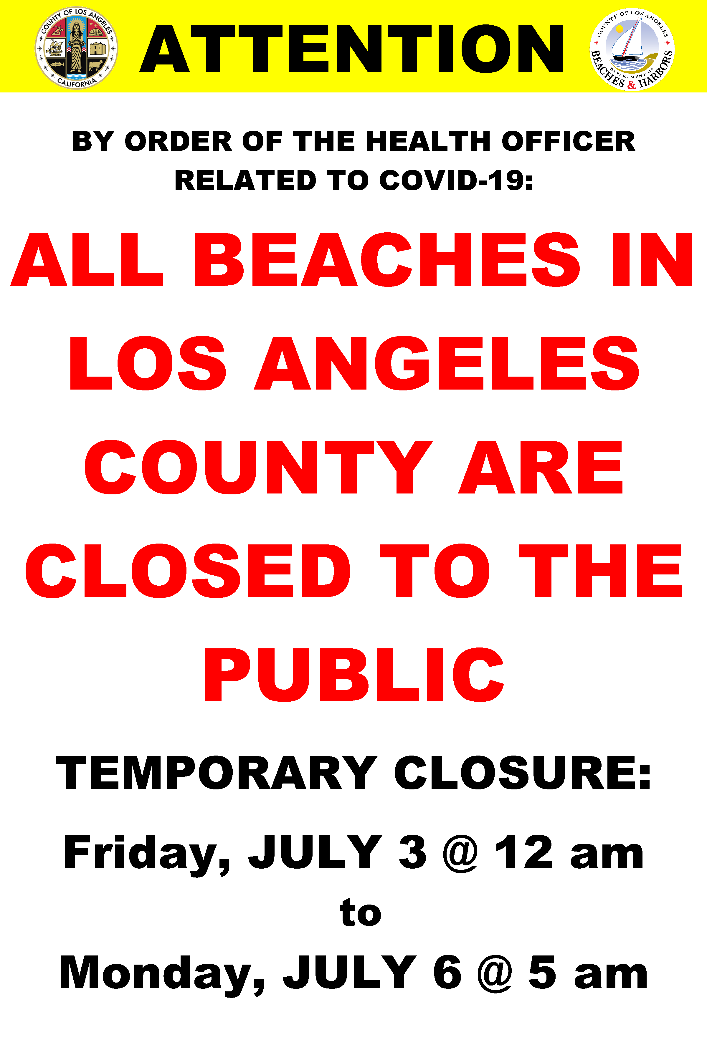 LA County Beaches are Temporarily Closed Friday, July 3 to Monday, July ...